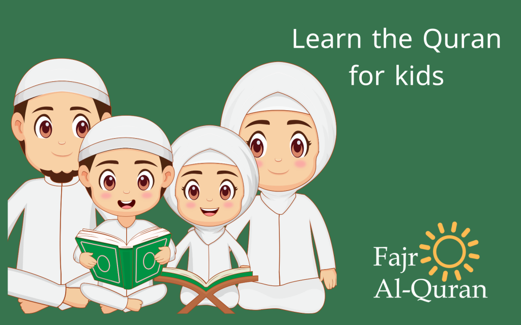 Learn Quran for Kids Online: An In-Depth Guide - Fajr Al-Quran
