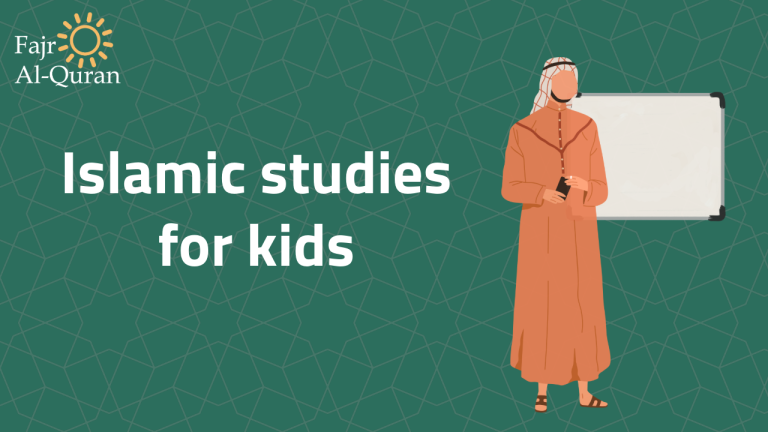 Top 8 Fun Ways to Teach Islamic Studies - Fajr Al-Quran