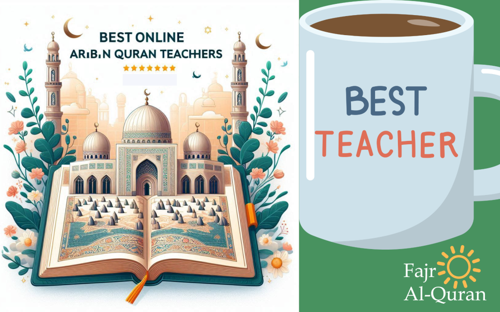 Best Arabic Quran Teacher Online - Fajr Al-Quran