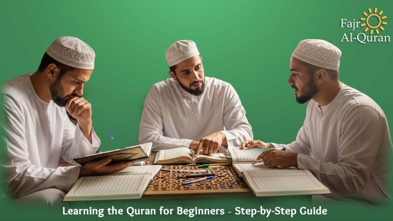 Learning the Quran for Beginners – Step-by-Step Guide - Fajr Al-Quran